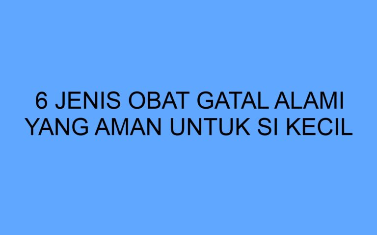 6 Jenis Obat Gatal Alami yang Aman untuk Si Kecil